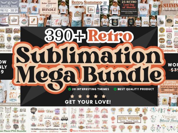 Retro Sublimation Mega Bundle, Huge Sublimation Bundle, Retro T shirt ...